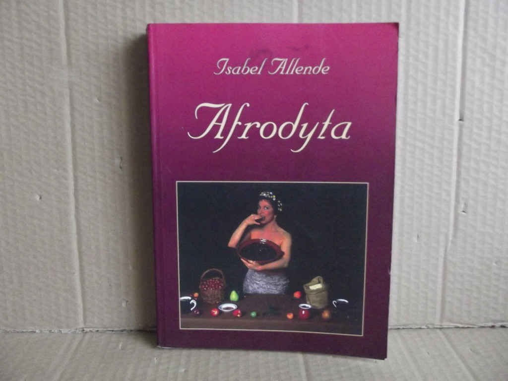 Afrodyta – Isabel Allende – Antykwariat Exlibris